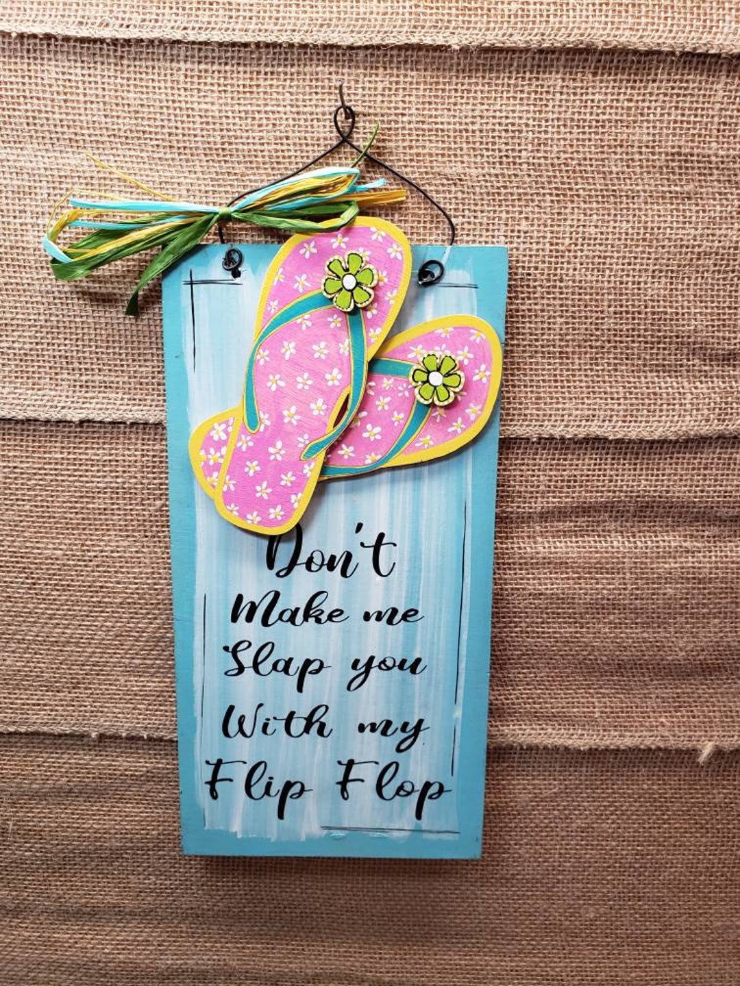 Flip Flop Warning, Greeting Hand Painted Wooden Sign Door Hanger - Etsy