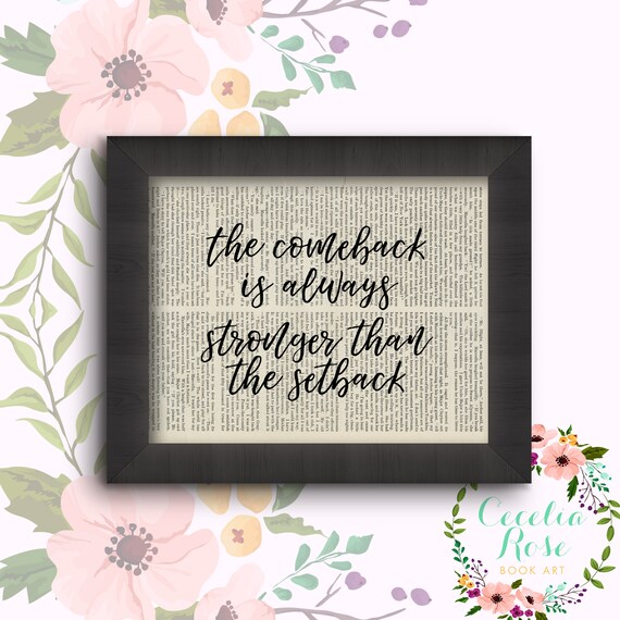 Typography Art The Comeback Is Always Stronger Than The Setback ...