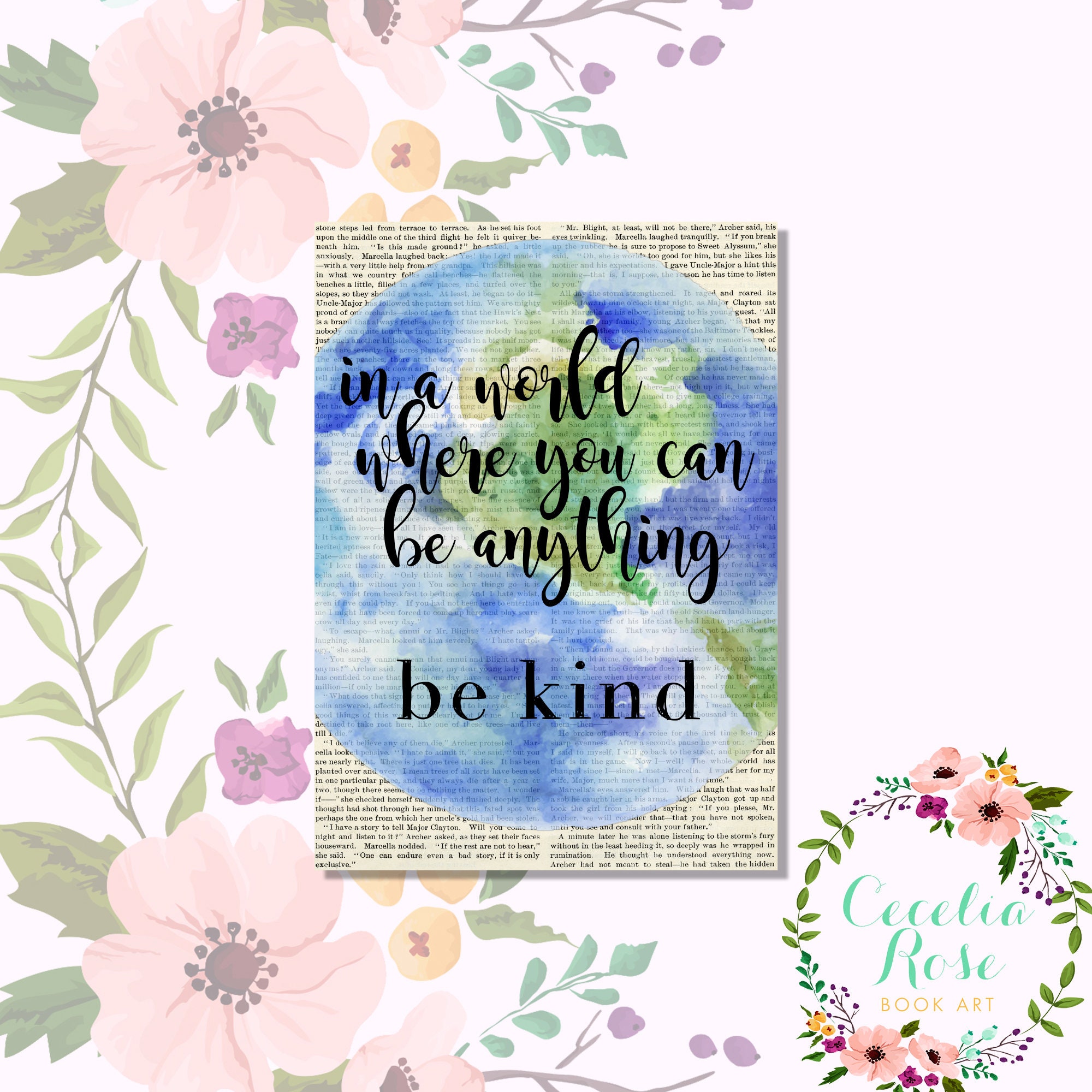 In A World Where You Can Be Anything Be Kind