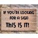 If you're looking for a sign this is it doormat | Etsy