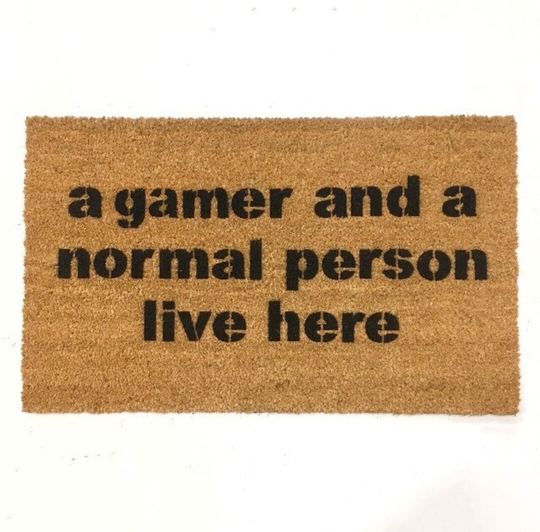 A GAMER and a Normal Person Live Here | Funny Nerdy Door Mat | Geeky ...