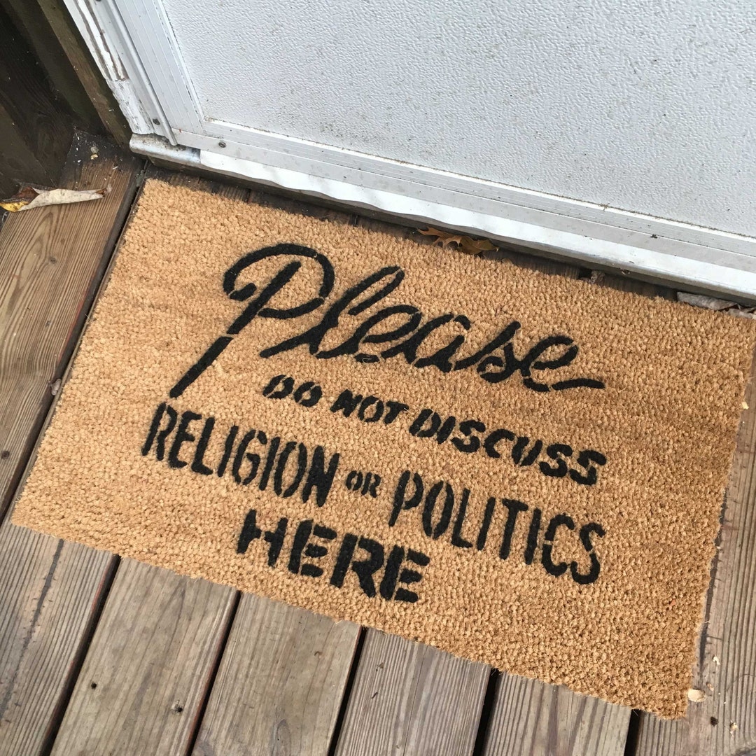Please Do Not Discuss Politics Or Religion Political Humor Etsy