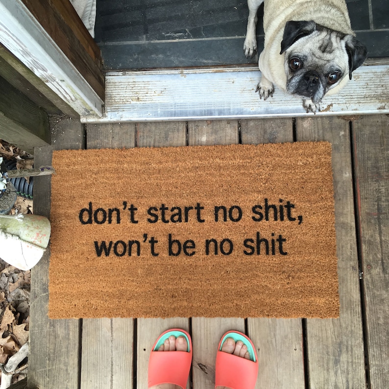 Don't Start No Shit House Rules Funny Rude Doormat Rude - Etsy