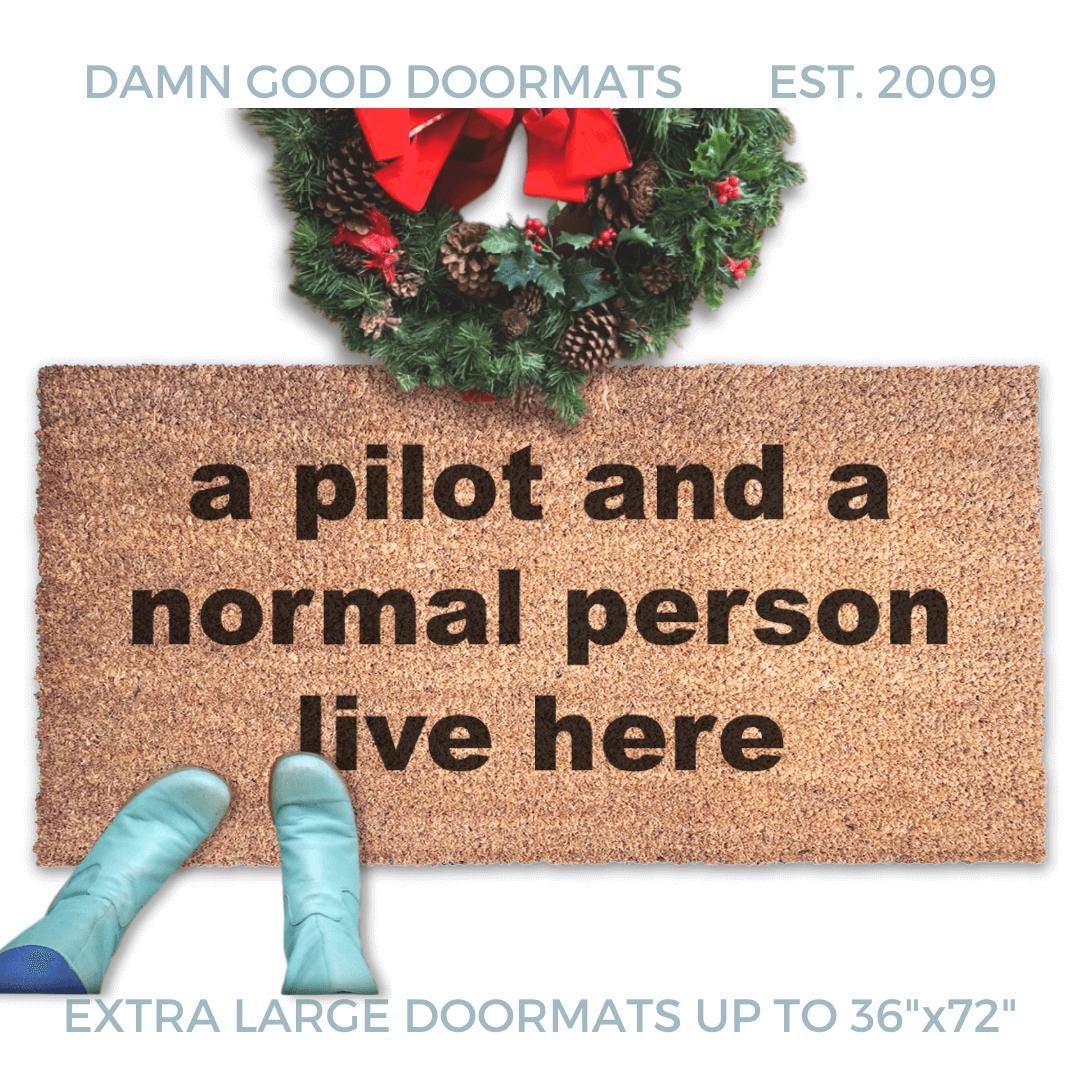 Large Mat a Pilot and a Normal Person Live Here Funny Aviation Custom ...