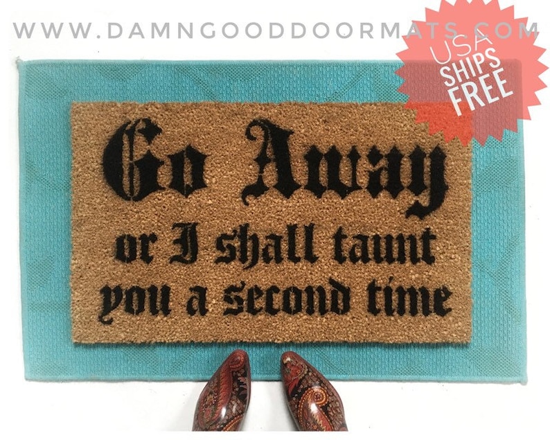 Go Away or I Shall Taunt You a Second Time Funny Doormat Geek | Etsy