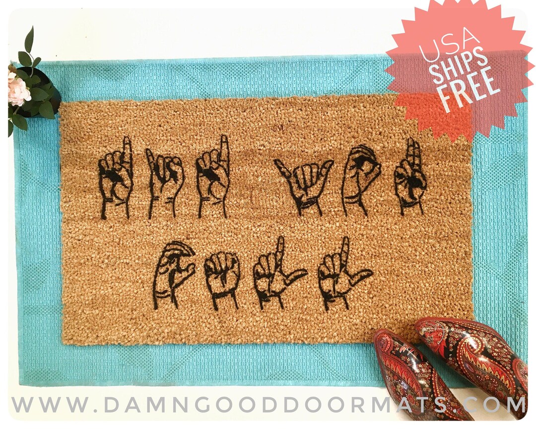 ASL Did You Call? | Funny Rude Doormat | American Sign Language Gift ...