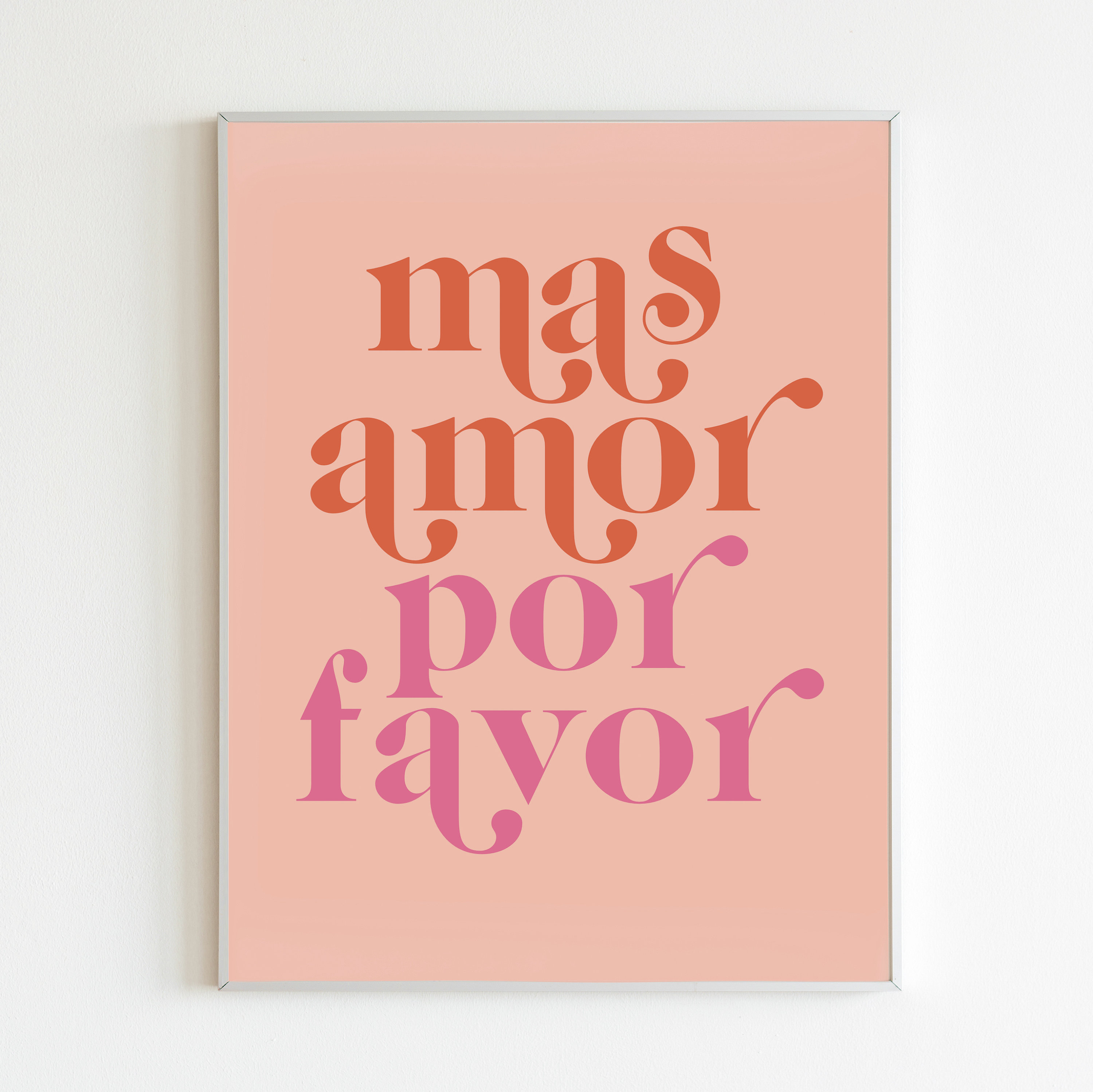 Mas Amor Por Favor printable poster instant download wall | Etsy
