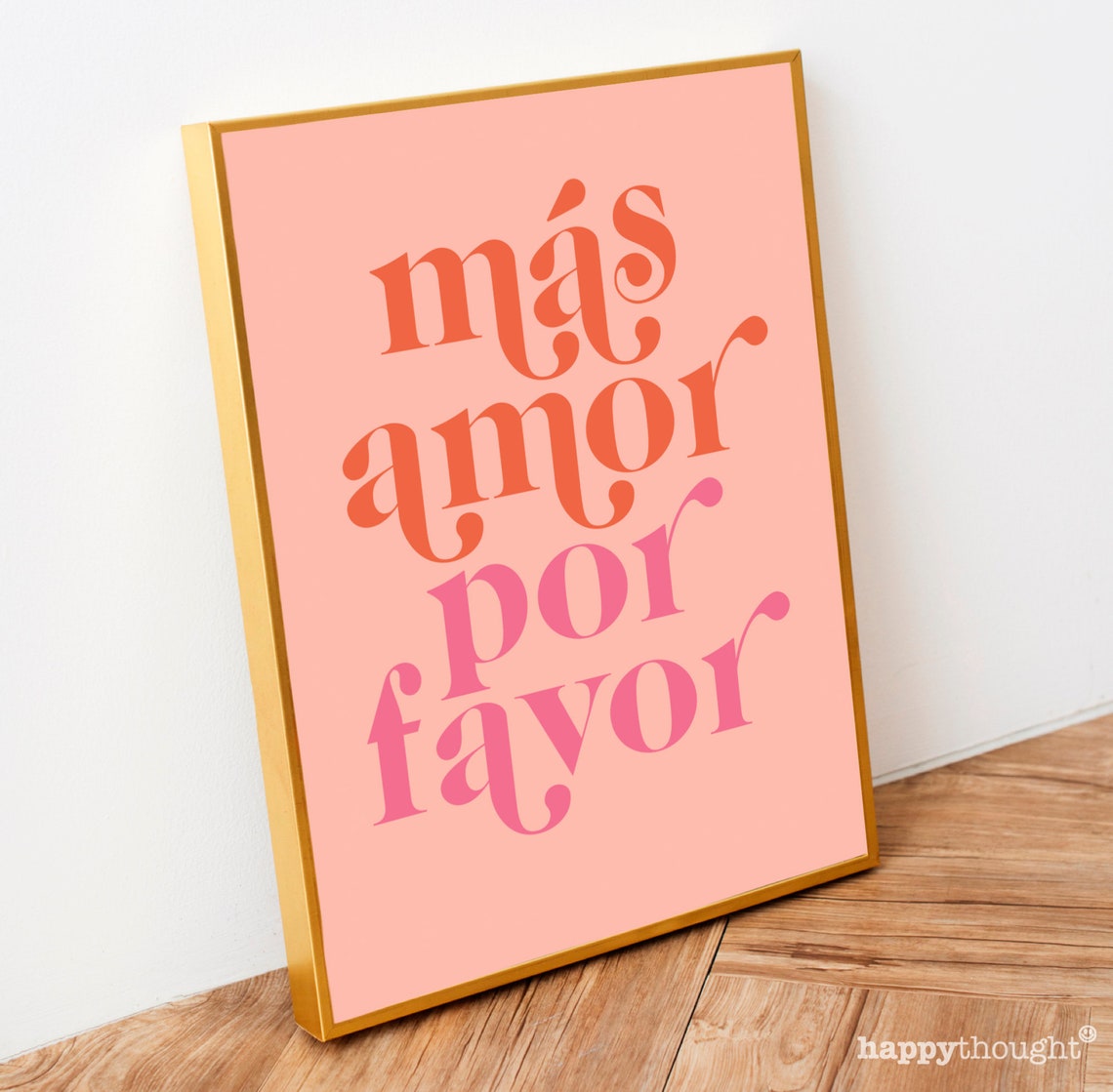 Mas Amor Por Favor Printable Poster Instant Download Wall | Etsy