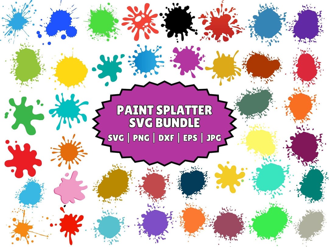 Paint Splatter SVG Bundle: Ink Splats, Vector Clipart (digital Download ...