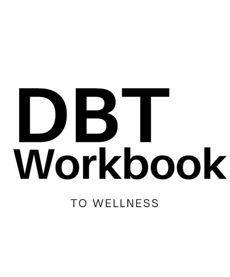 DBT Therapy Book, Workbook, Self-help Worksheets, Dialectical Behavior ...