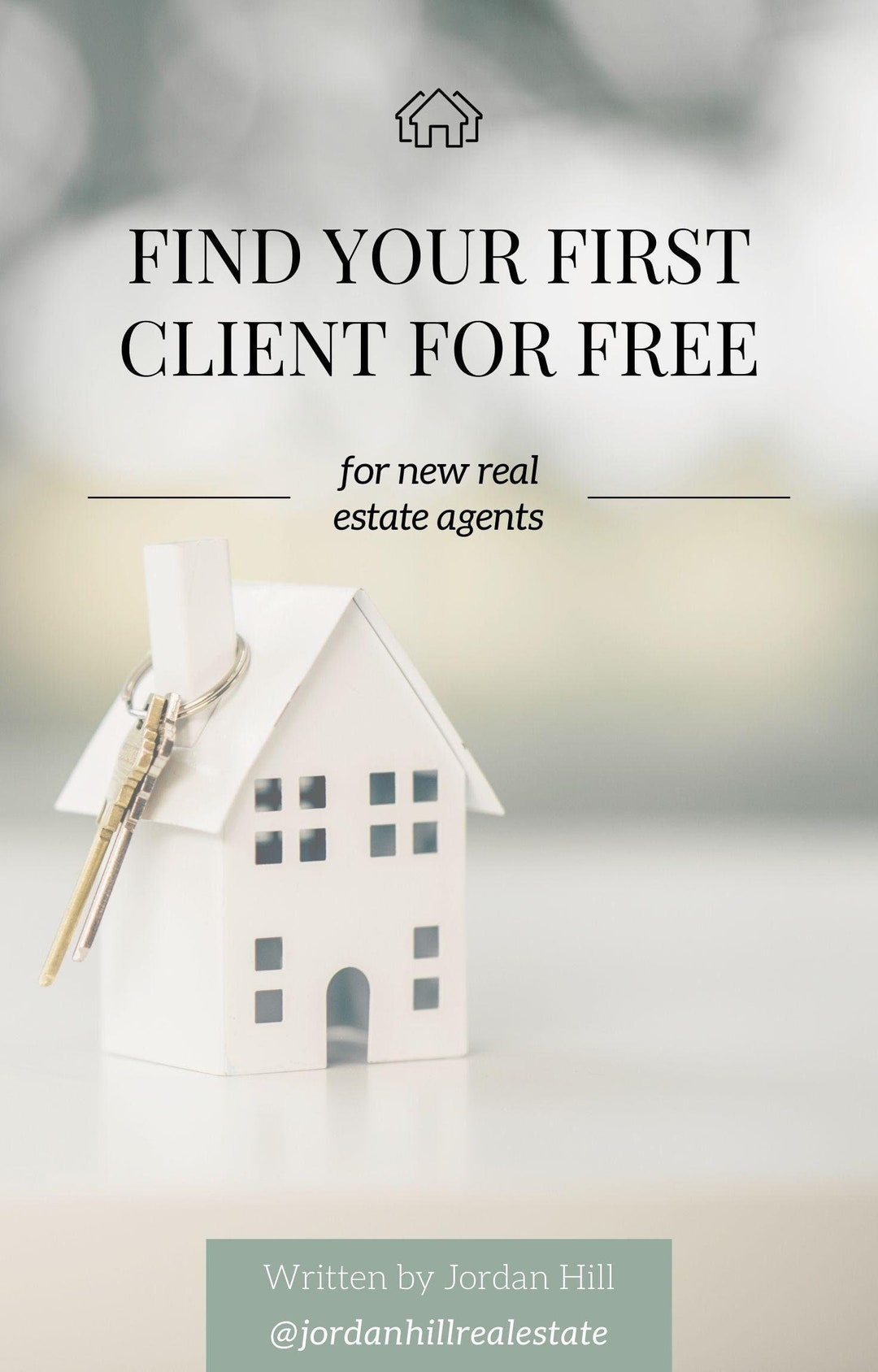 Find Your First Client for Free (for New Real Estate Agents) E-book - Etsy