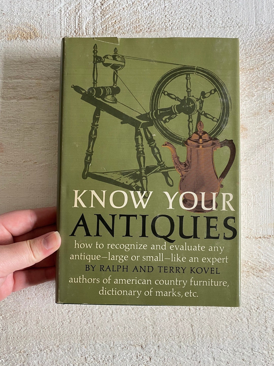 Know Your Antiques How to Recognize and Evaluate Any Antiques by Ralph ...