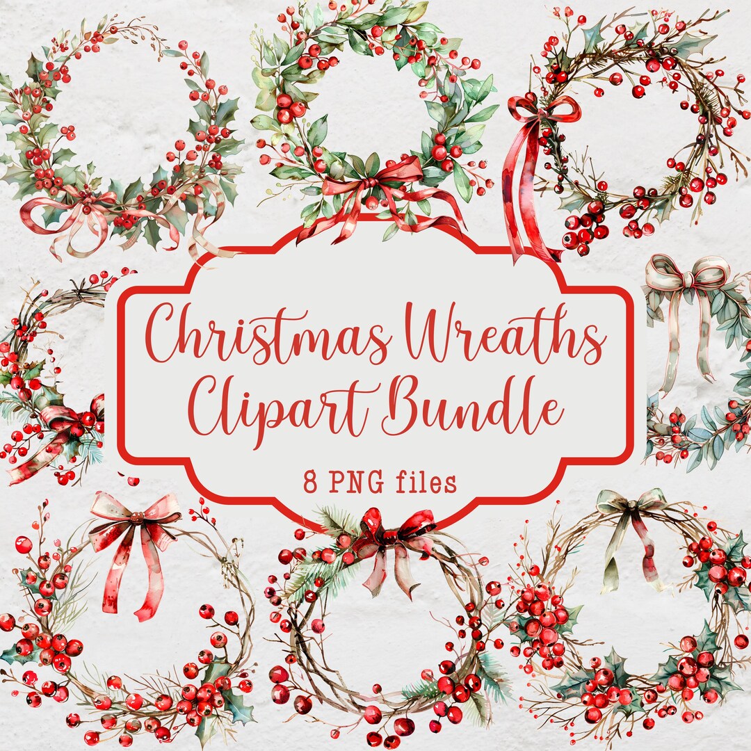 Christmas Wreaths Clipart Bundle, Christmas Clipart Images, 8 Floral ...