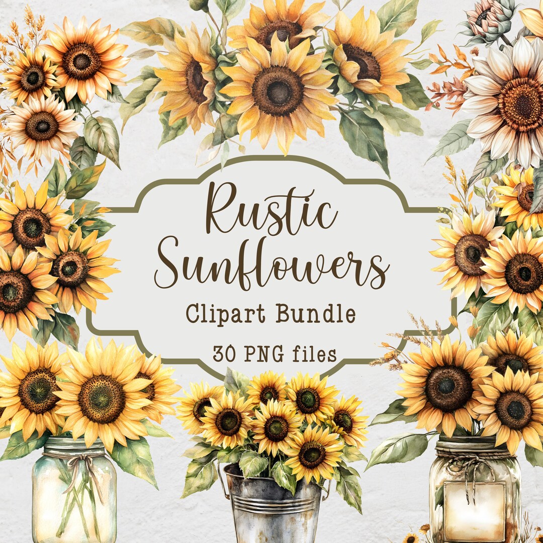 Rustic Sunflowers Clipart Bundle, Floral Clipart Images, 30 PNG Files ...