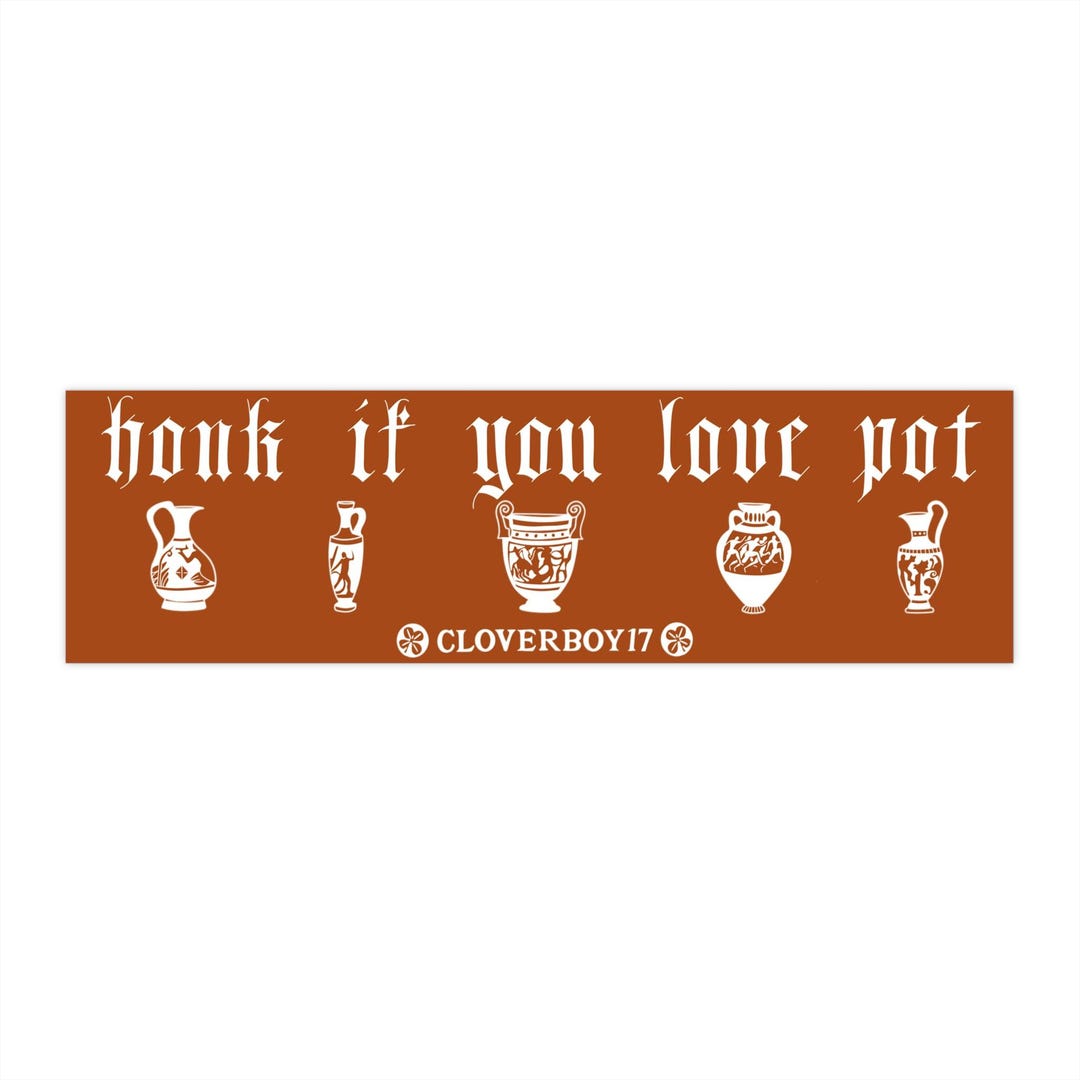 Honk If You Love Pot" Bumper Sticker - Etsy