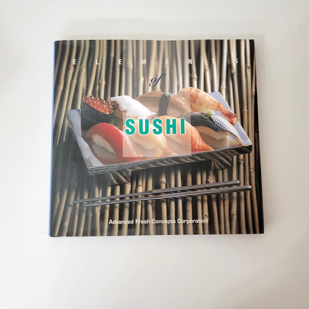 Elements of Sushi by Advanced Fresh Concepts Corporation - Etsy