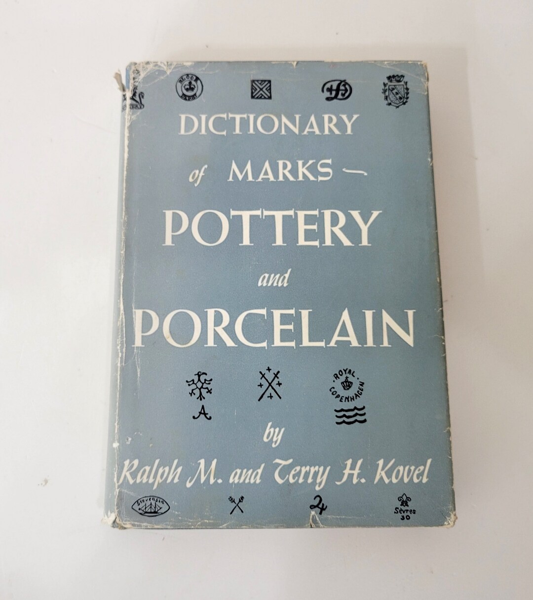 Dictionary of Marks Pottery and Porcelain by Ralph M. and Terry H ...