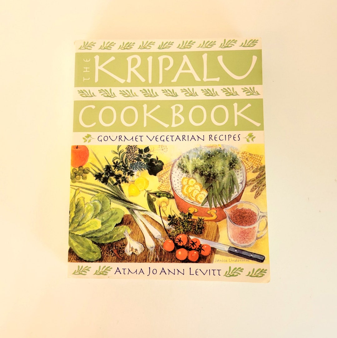 The Kripalu Cookbook by Atma Jo Ann Levitt 1995 - Etsy