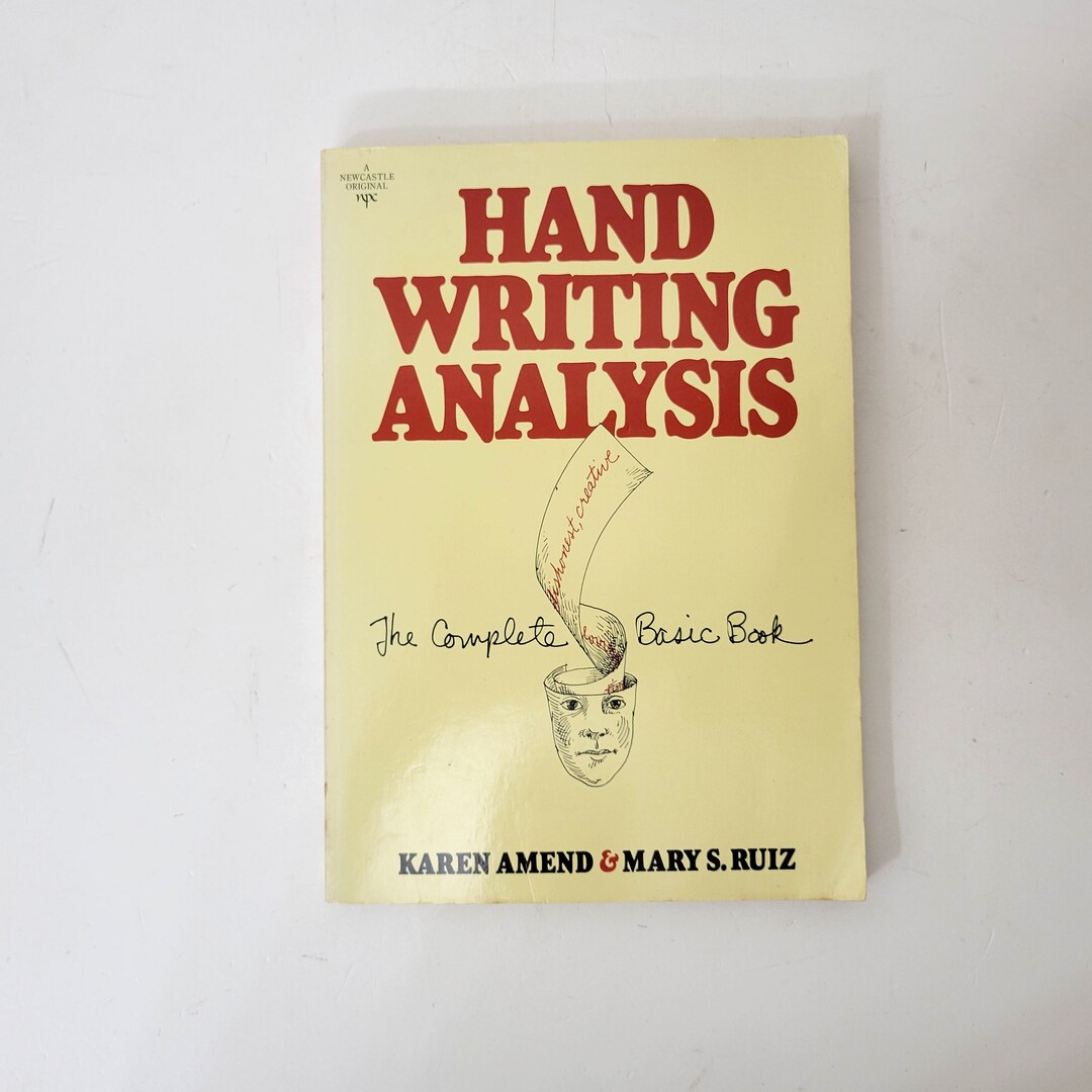 Hand Writing Analysis, the Complete Basic Book by Karen Amend and Mary ...