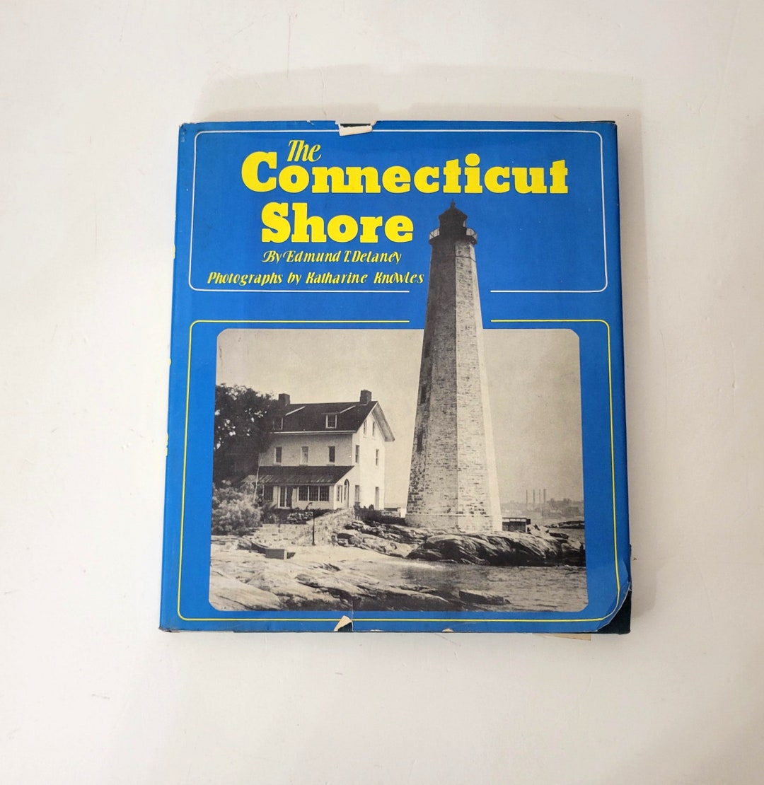 The Connecticut Shore by Edmund T. Delaney With Photographs by ...