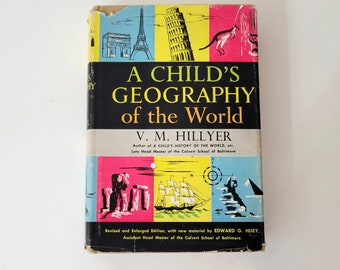 A Child's Geography of the World 1951 Hardback / V. M. Hillyer ...