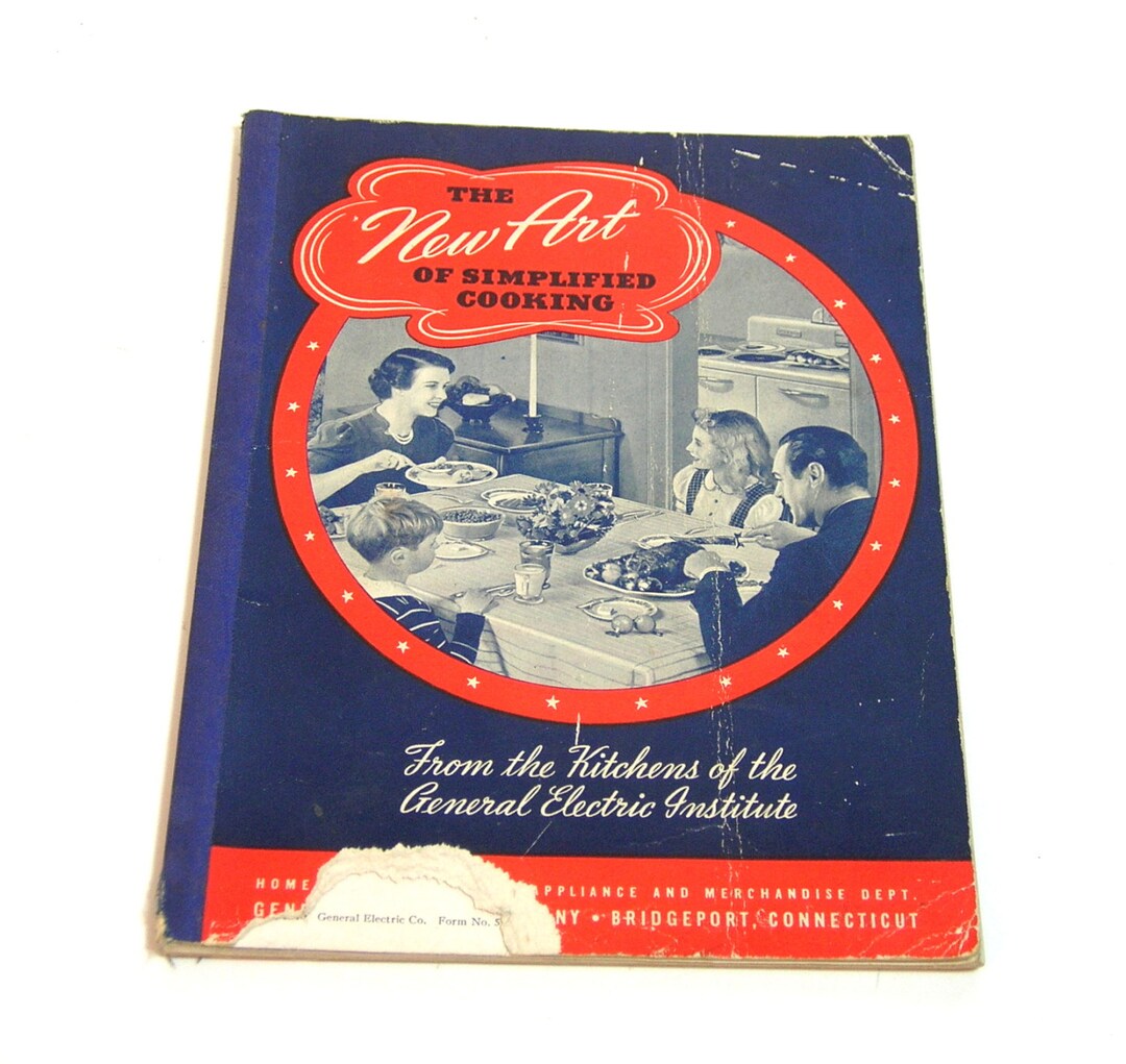 The New Art of Simplified Cooking From the Kitchens of the General ...
