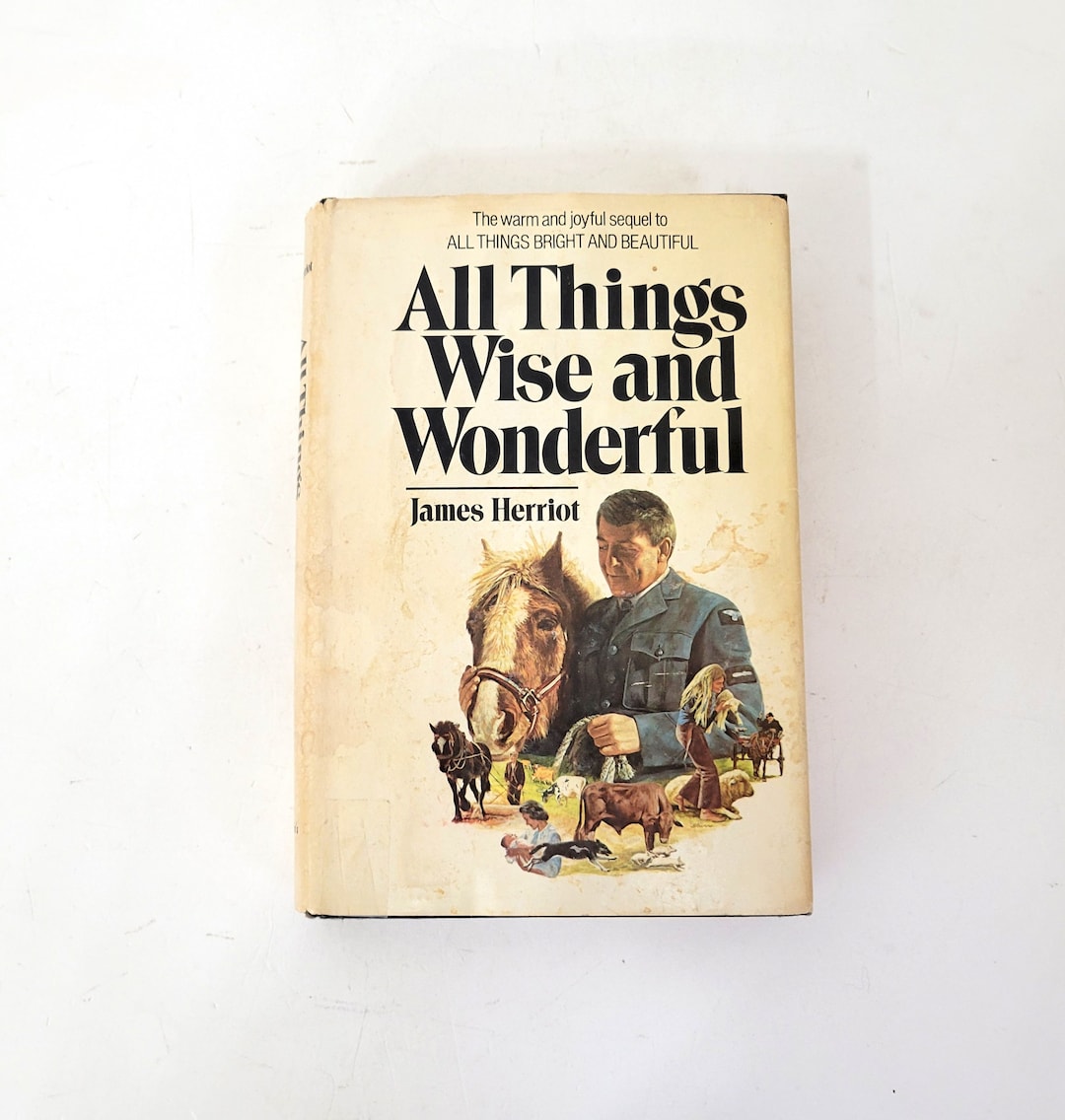 All Things Wise and Wonderful by James Herriot, Vintage Book of Animal ...