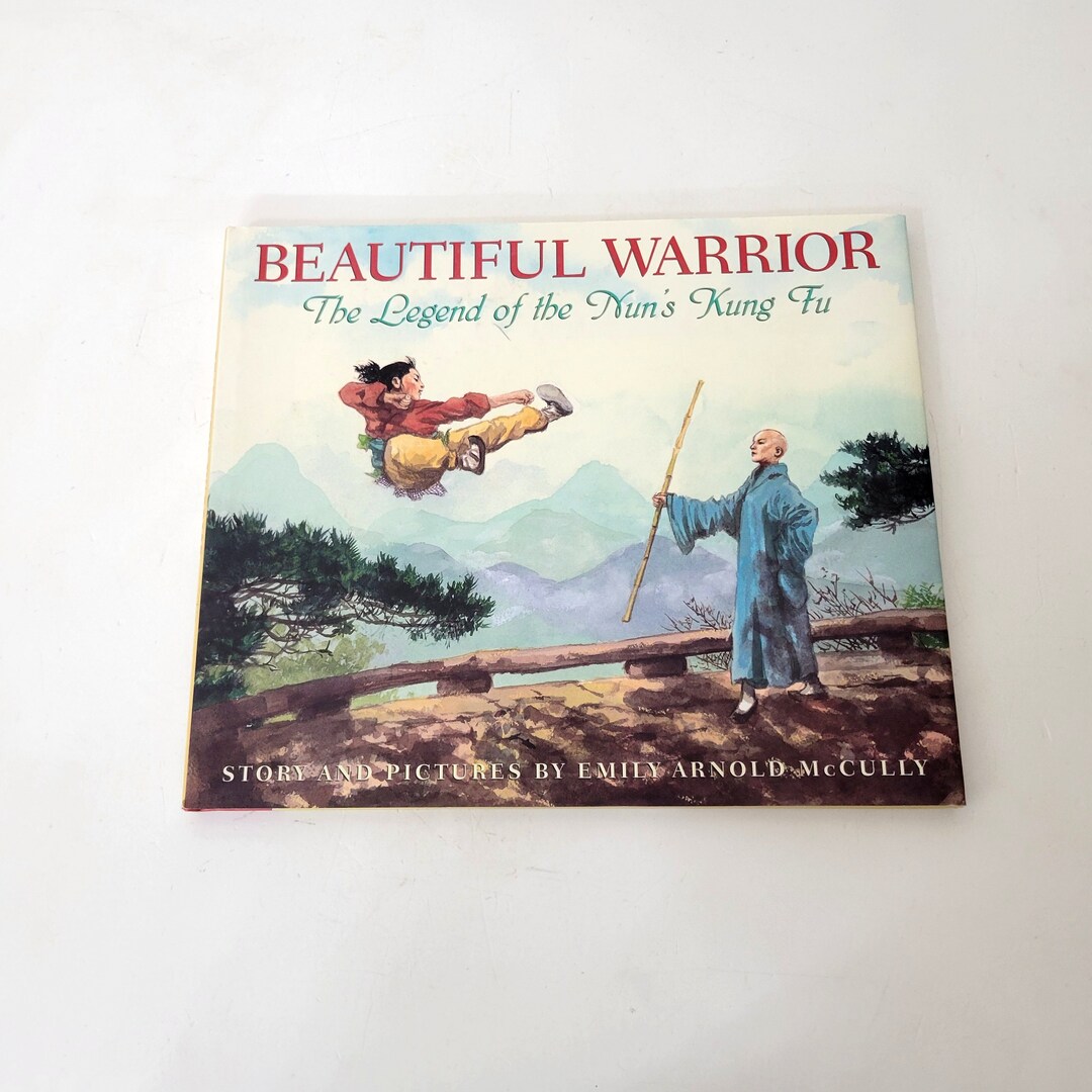 Beautiful Warrior, the Legend of the Nun's Kung Fu by Emily Arnold ...