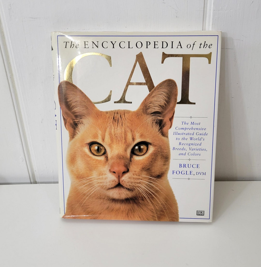 The Encyclopedia of the Cat by Bruce Fogle, DVM - Etsy