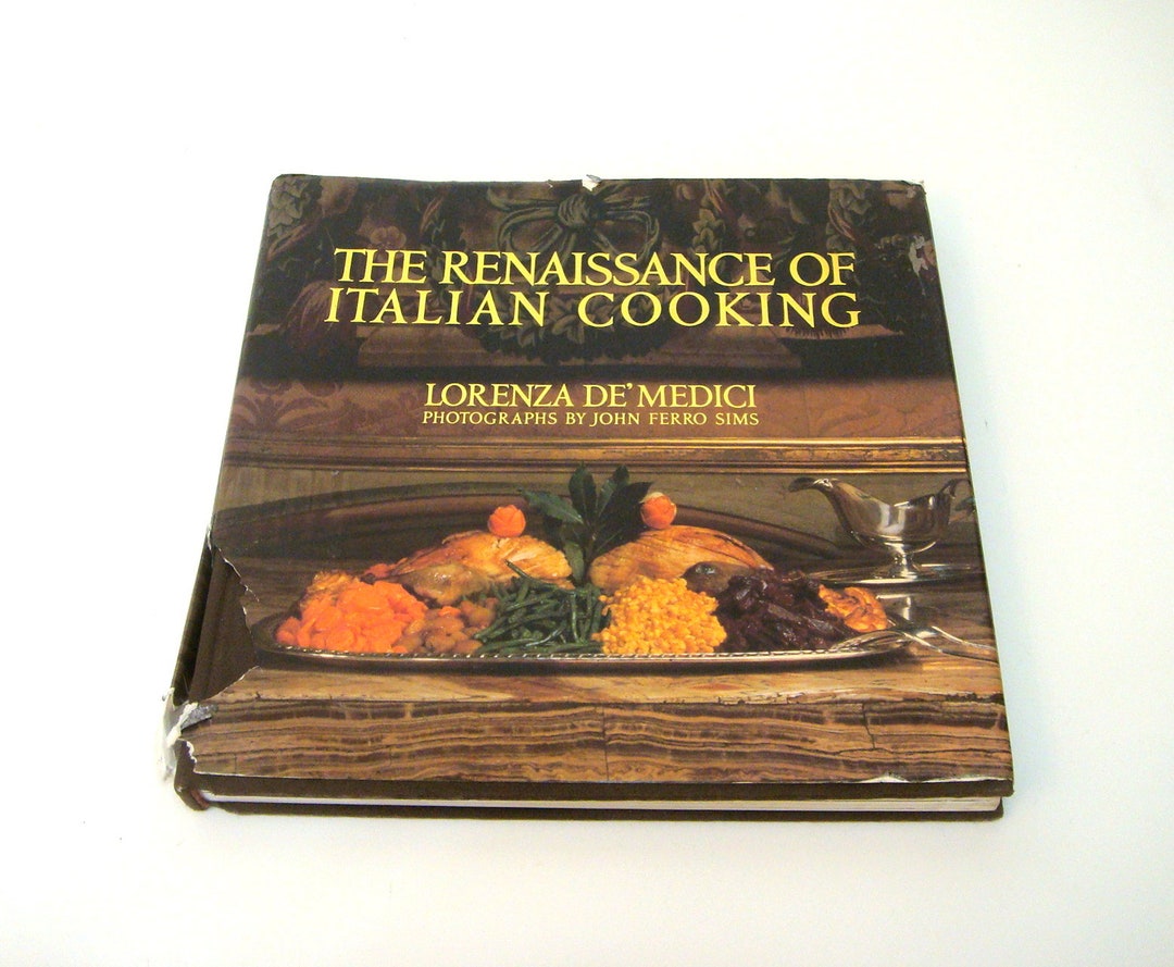 The Renaissance of Italian Cooking by Lorenzo De'medici - Etsy