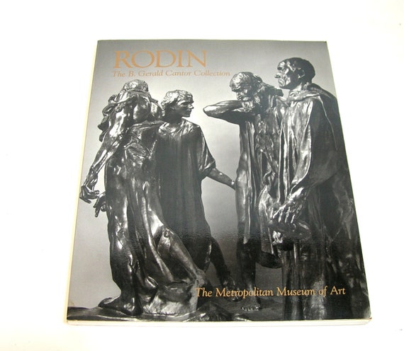 Rodin the B. Gerald Cantor Collection MOMA by Joan Vita | Etsy
