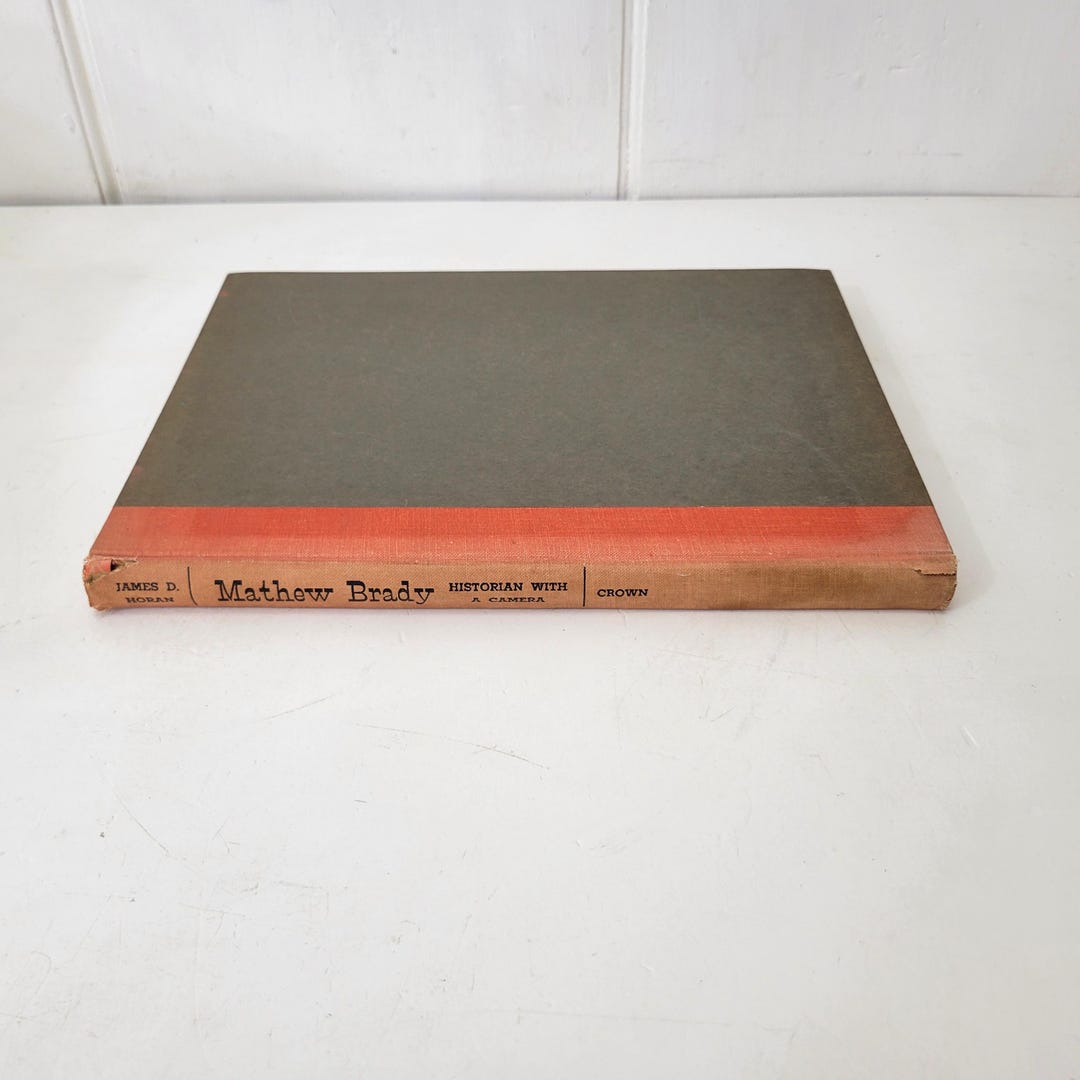 Mathew Brady, Historian With a Camera by James D. Horan - Etsy