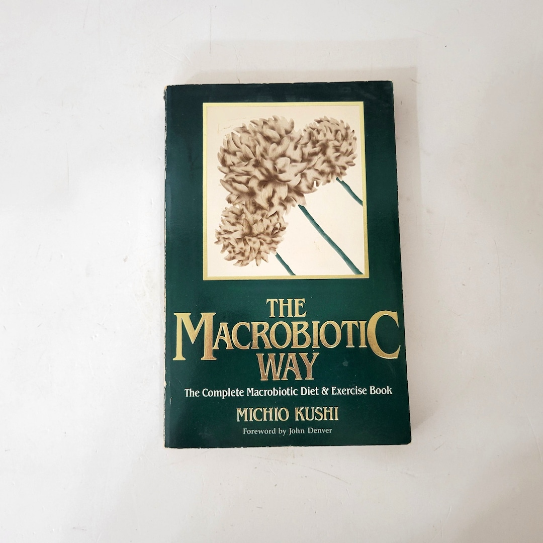 The Macrobiotic Way by Michio Kushi - Etsy