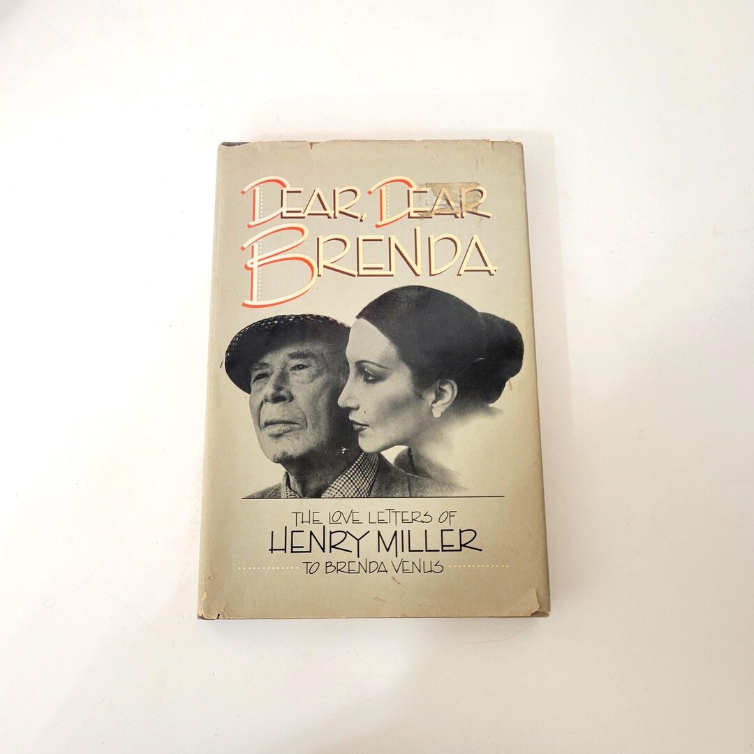 Dear Dear Brenda, the Love Letters of Henry Miller to Brenda Venus ...