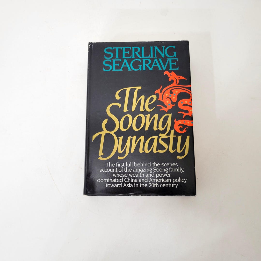 The Soong Dynasty by Sterling Seagrave - Etsy
