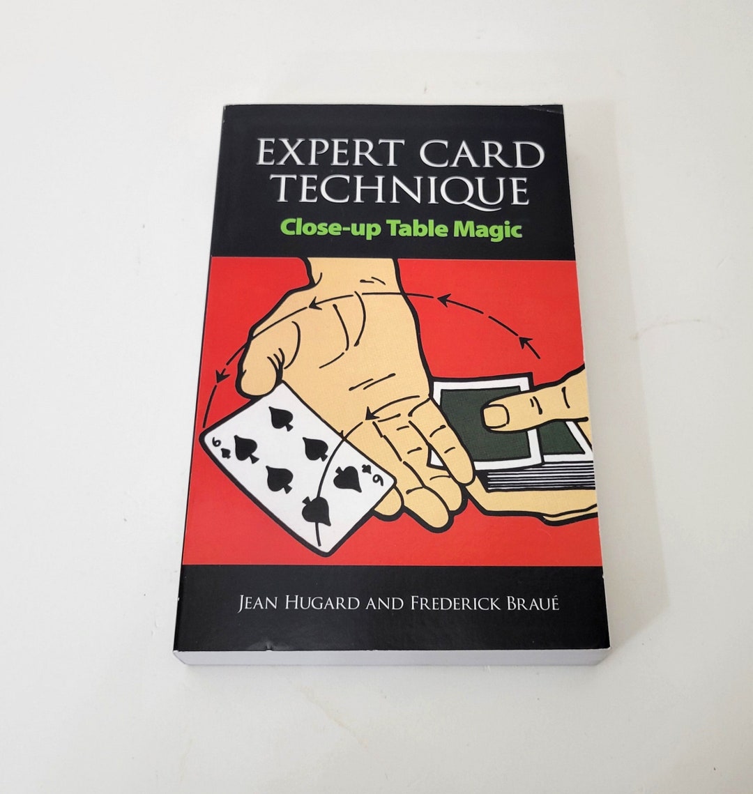 Expert Card Technique, Close-up Table Magic by Jean Hugard and ...