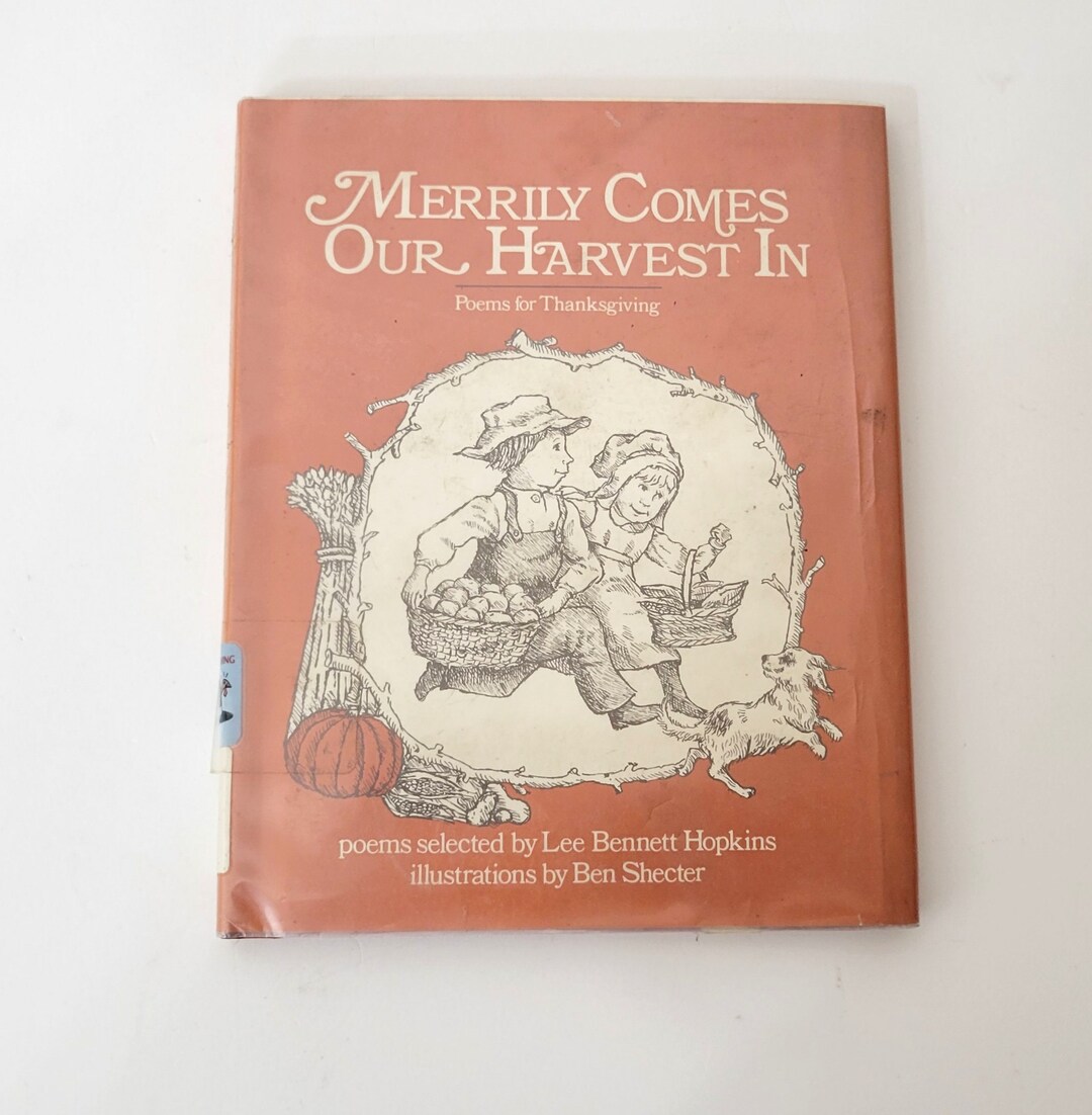 Merrily Comes Our Harvest In, Poems for Thanksgiving Selected by Lee ...