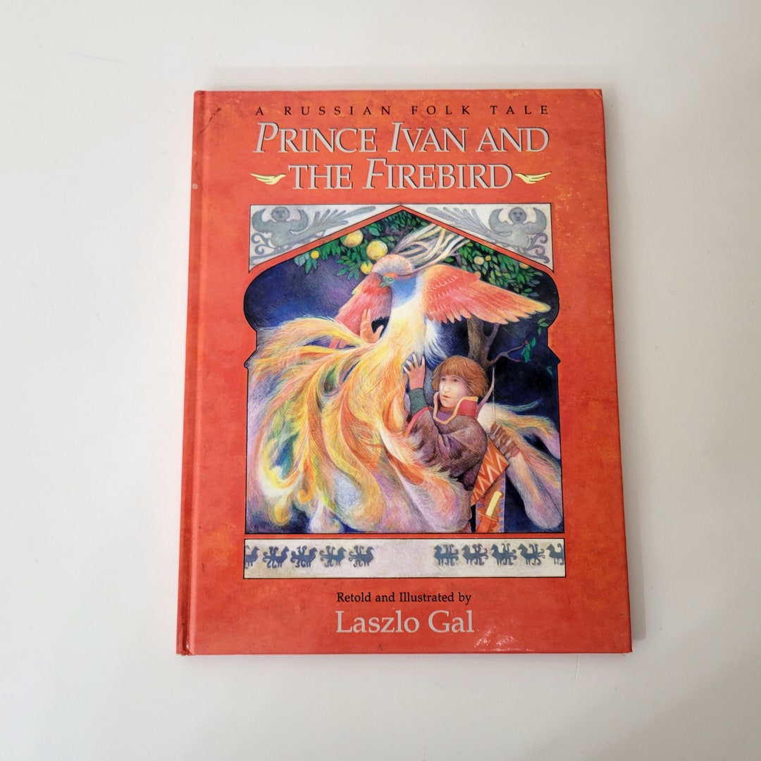 Prince Ivan and the Firebird Retold and Illustrated by Laszlo Gal - Etsy