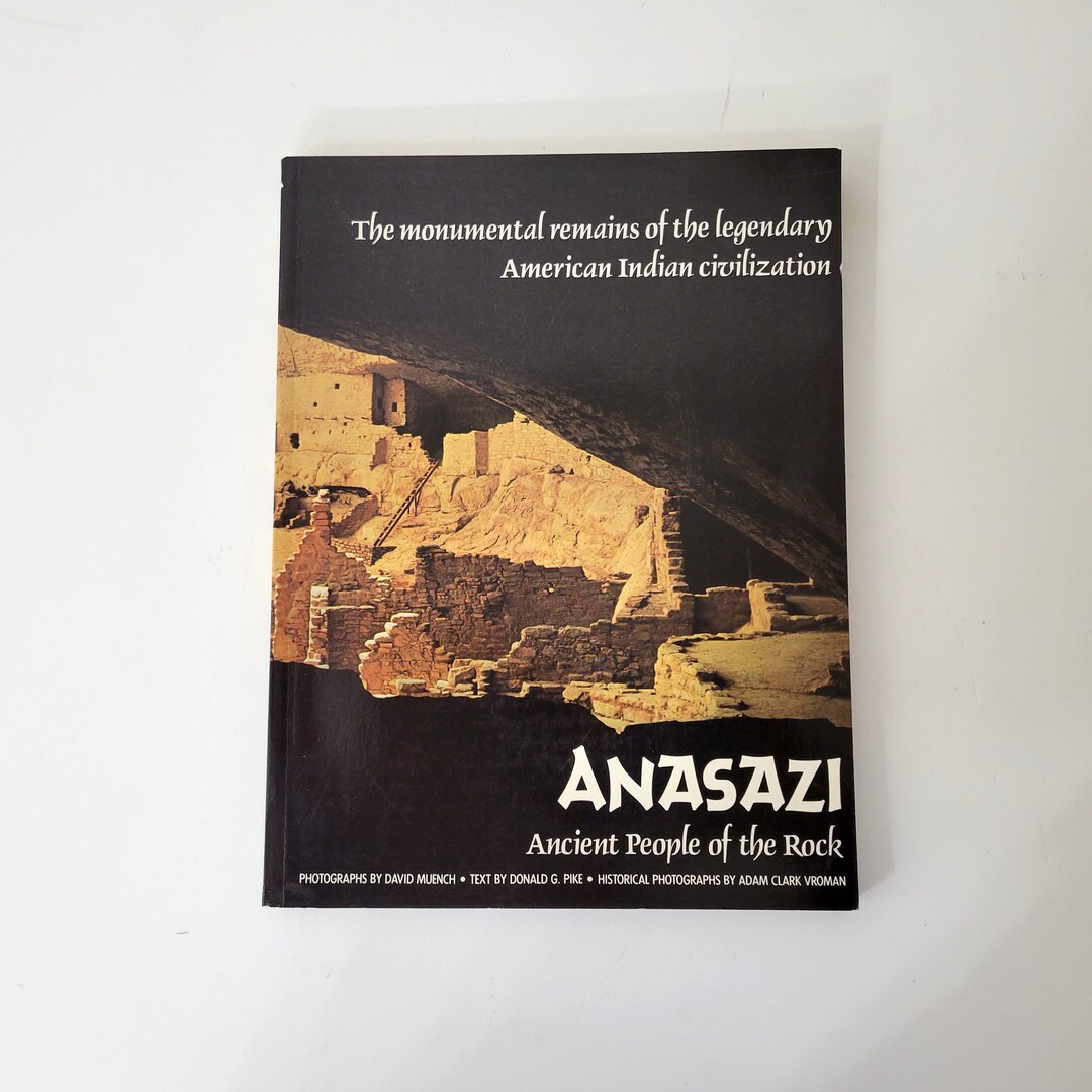 Anasazi, Ancient People of the Rock by Donald G. Pike - Etsy
