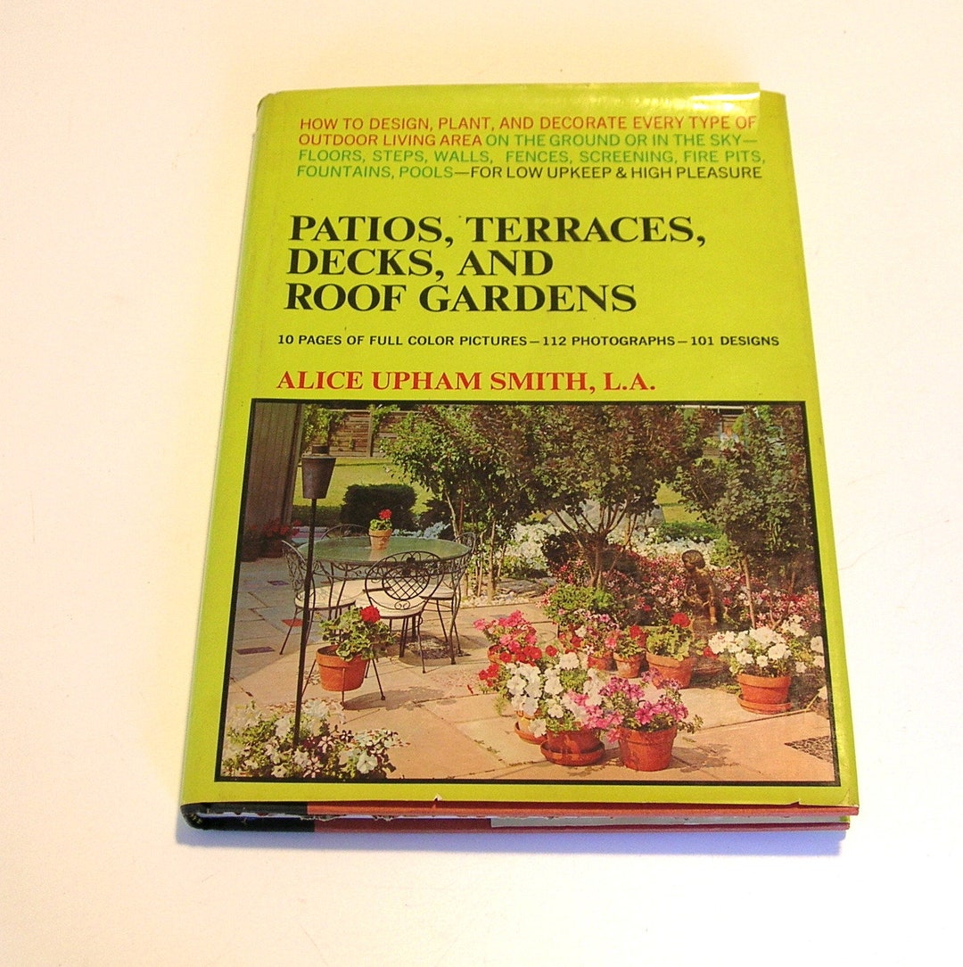 Patios, Terraces, Decks, and Roof Gardens by Alice Upham Smith - Etsy