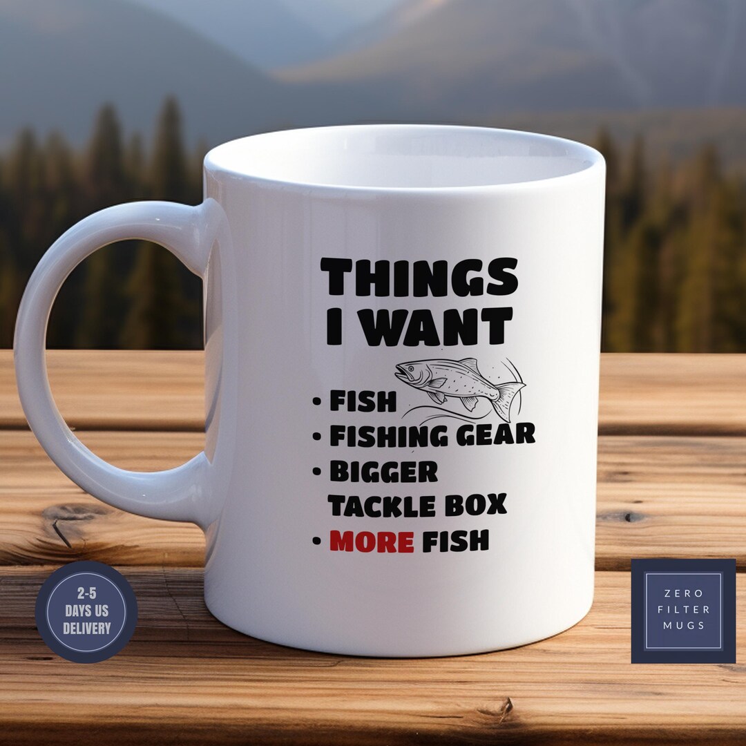 I Want More Fish, Fisherman Gift, Funny Gift for Man, Gift for Coworker ...