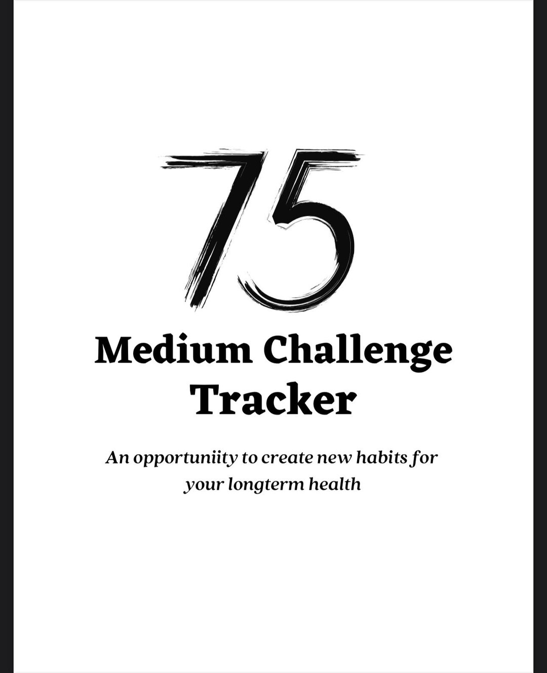 75 Day Medium Challenge Tracker - Etsy
