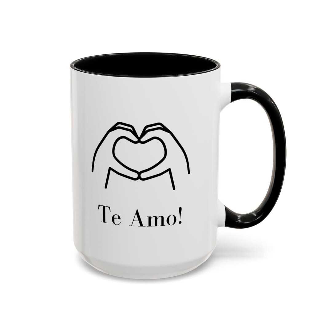 Ceramic Mug, Te Amo (11, 15oz), Sentimental Mug, Father's Day Gifts ...