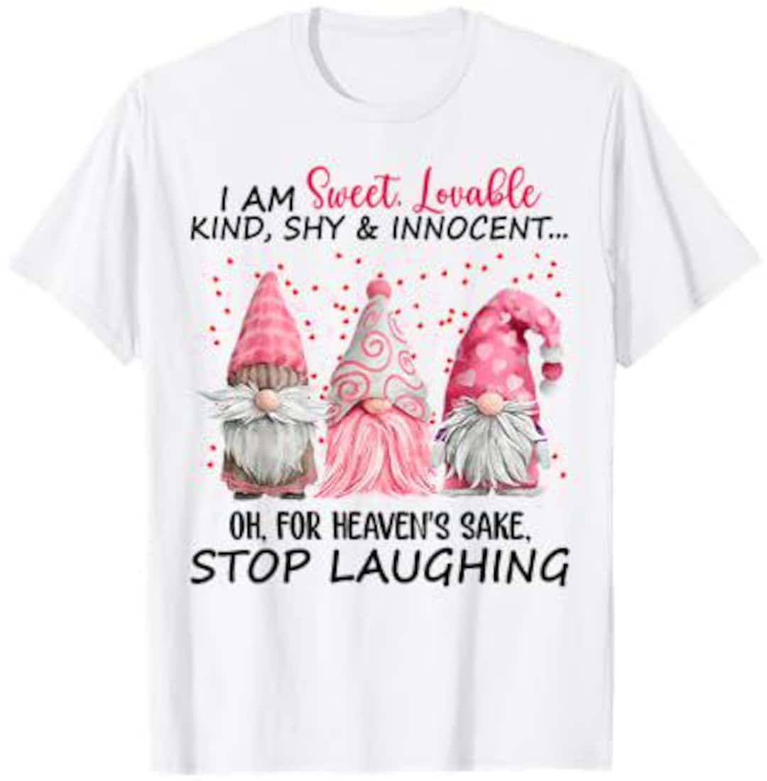 Gnome I Am Sweet Lovable Kind Shy and Innocent Png Download - Etsy