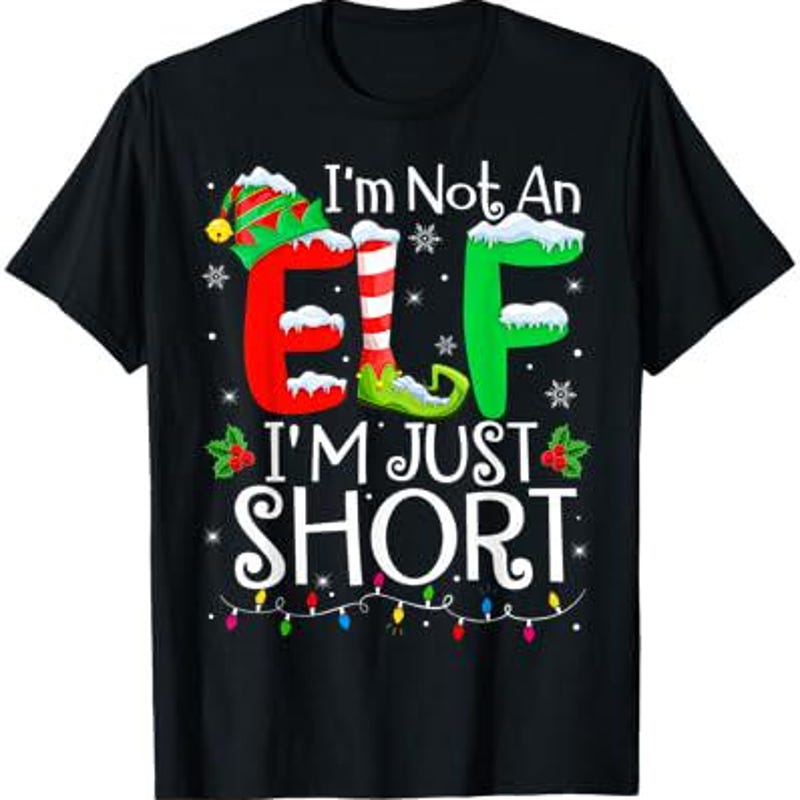 Im Not Short Im an Elf - Etsy