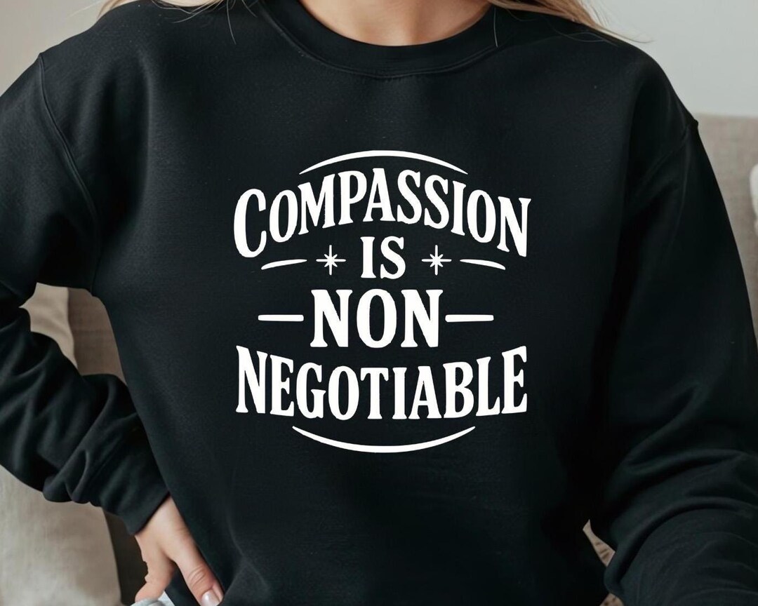 Compassion is Non Negotiable, Human Rights Gentle Not Passive Empathy ...