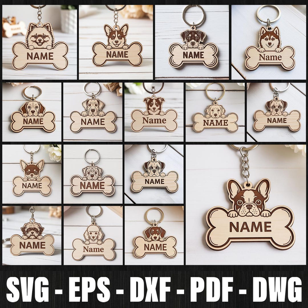 Ultimate Dog Name Tag Keychain Bundle Laser Cut, Pet Keychain Laser Cut ...