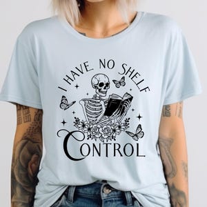 I Have No Shelf Control SVG, Book Lover Svg, Floral Skeleton Svg ...