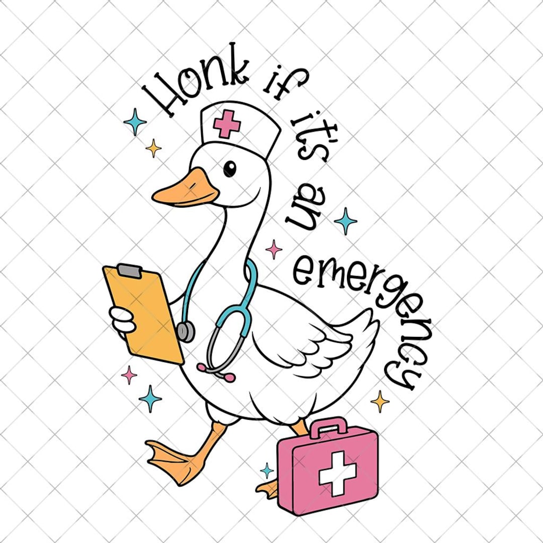 Honk If It's an Emergency Goose Nurse Svg, Funny Goose Nurse Svg ...