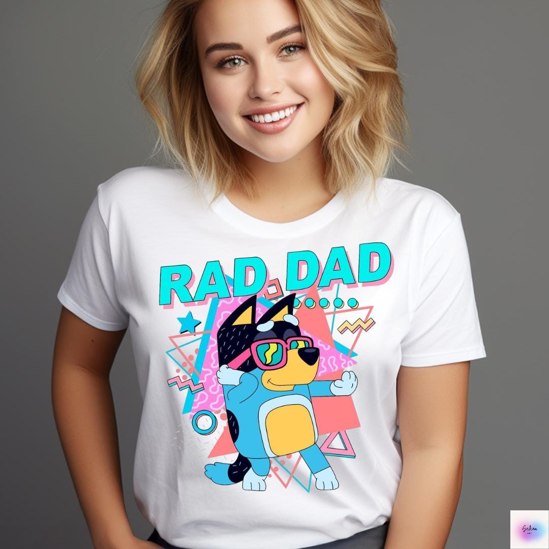 Bluey Rad Dad Png, Bluey Dad Png, Funny Bluey Dad Shirt Png, Trending ...